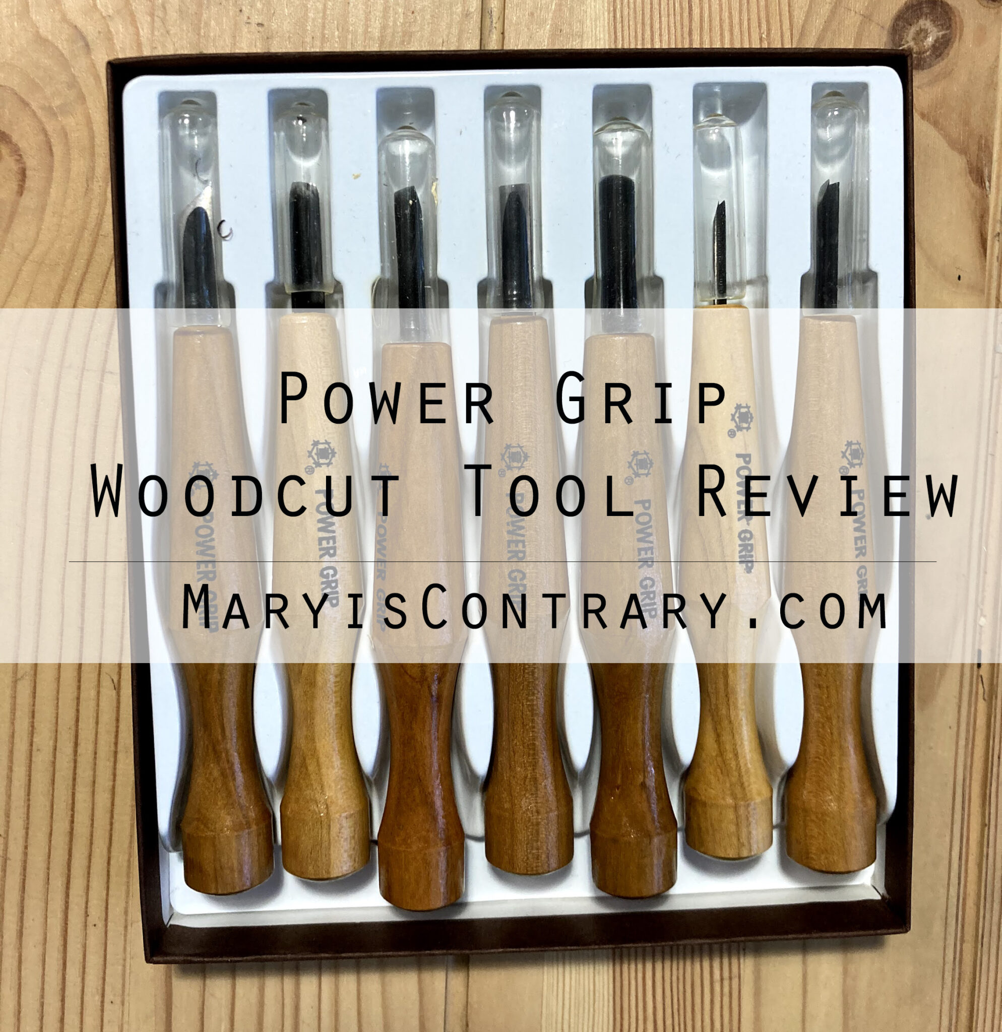 Power Grip: Woodcut Tool Review - Mary Is Contrary